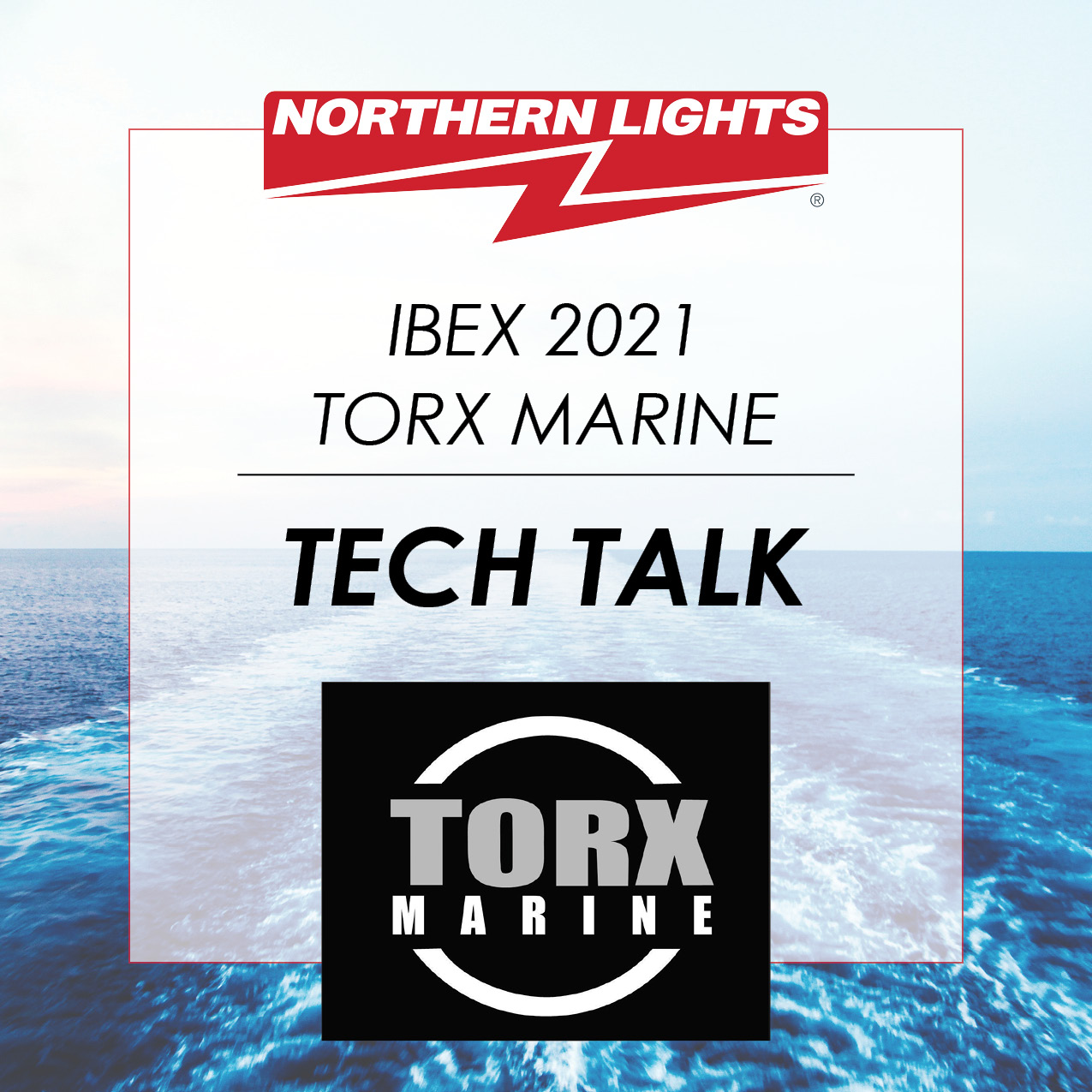 IBEX 2021 Torx Marine Tech Talk – Northern Lights Marine Generators And ...